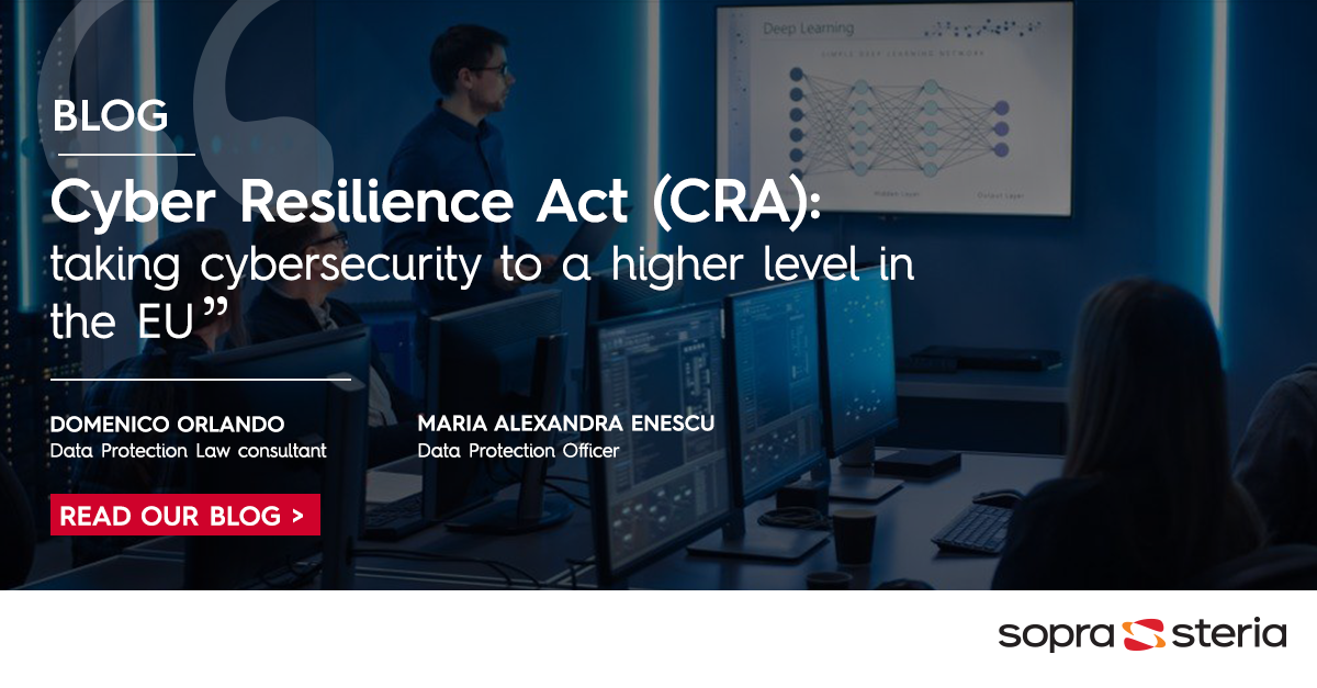 Cyber Resilience Act (CRA): taking cybersecurity to a higher level in ...