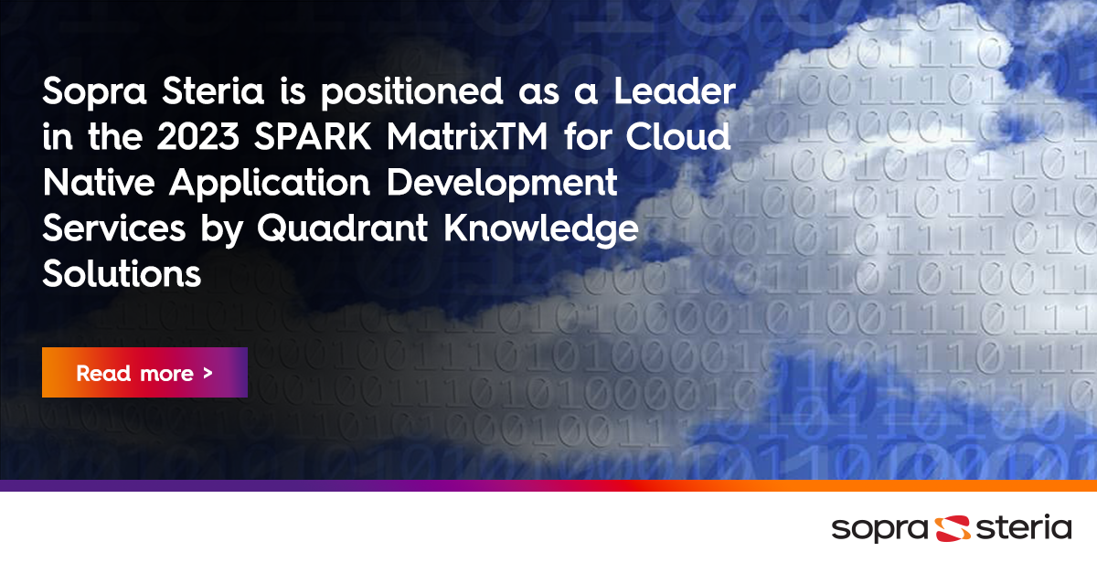 Sopra Steria is positioned as a Leader in the 2023 SPARK MatrixTM for ...